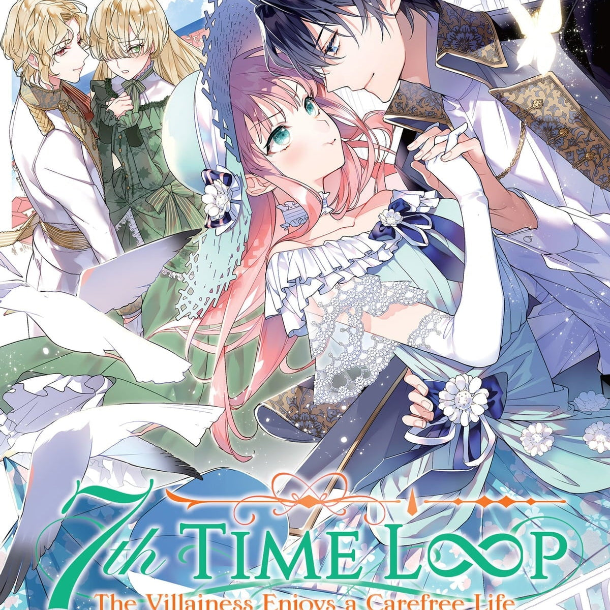 7th Time Loop: The Villainess Enjoys a Carefree Life Married to Her Wo ...